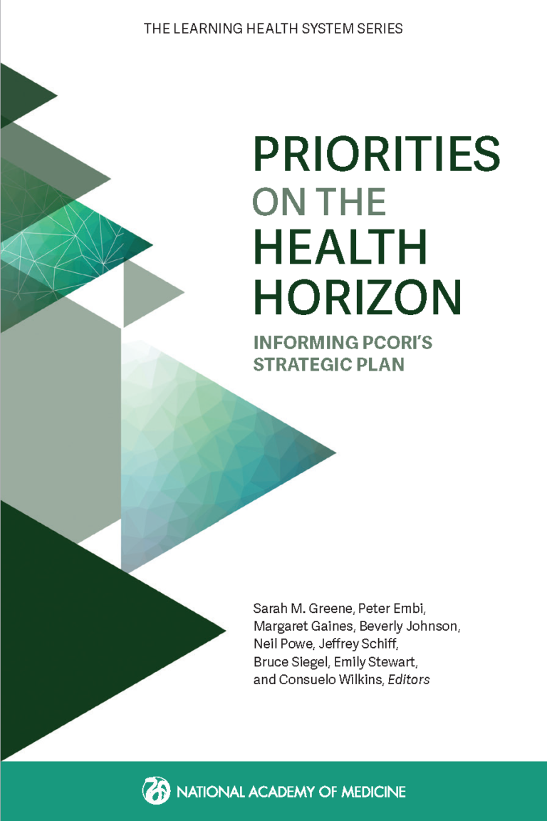 Priorities On The Health Horizon: Informing PCORI’s Strategic Plan - NAM